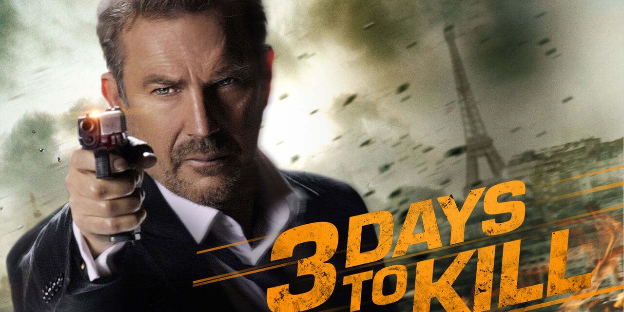 3 Days To Kill Movie Poster