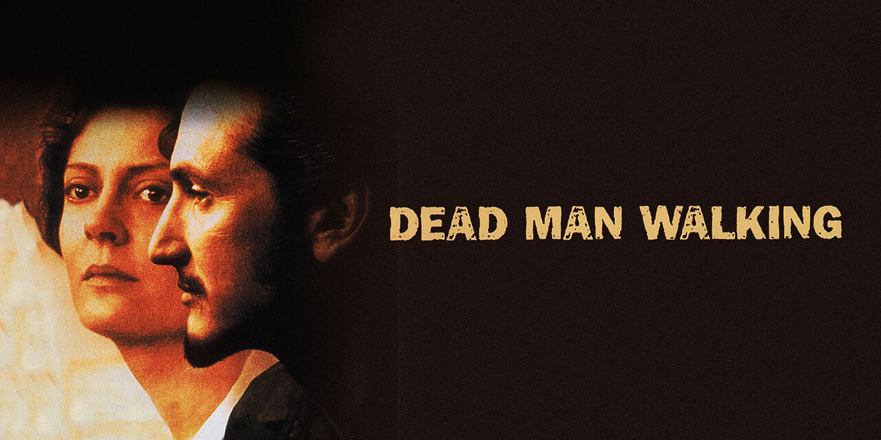 Dead Man Walking (1995) | SHOWTIME
