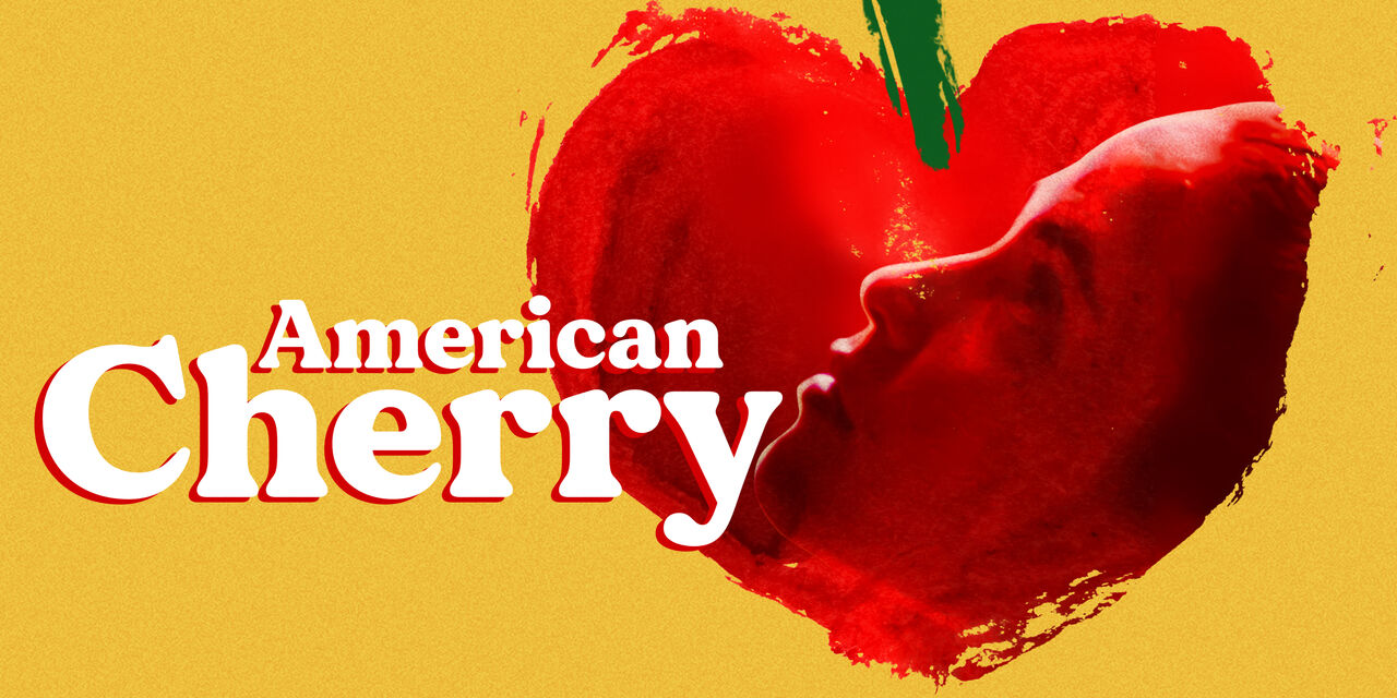 American Cherry (2021) | SHOWTIME
